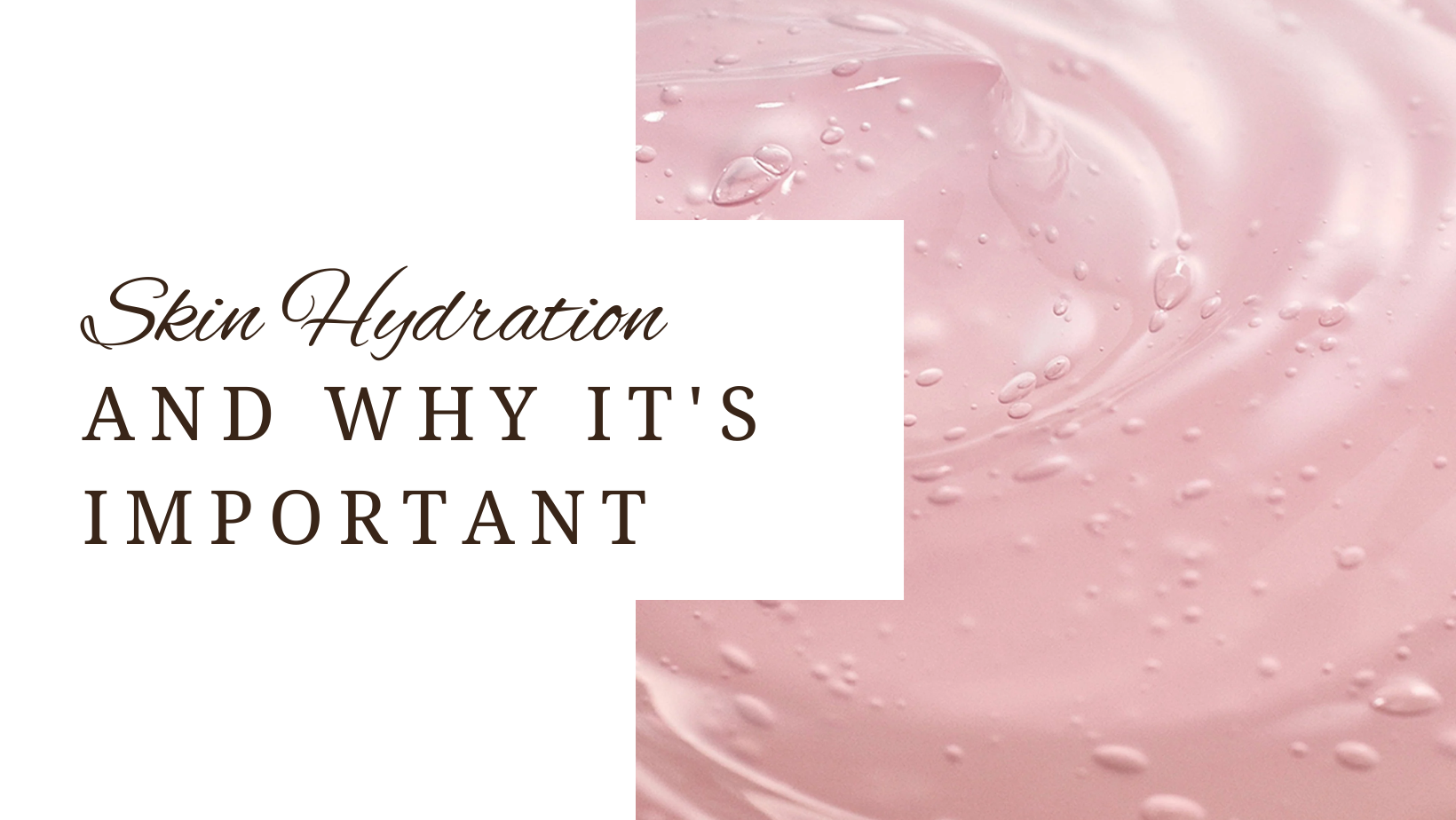 Skincare Hydration and Why it's Important – Unique Bunny